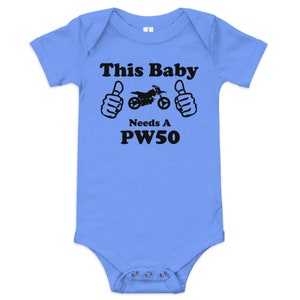 Motocross Baby Clothes - This Baby Needs a PW50 - Funny Dirtbike Infant ...
