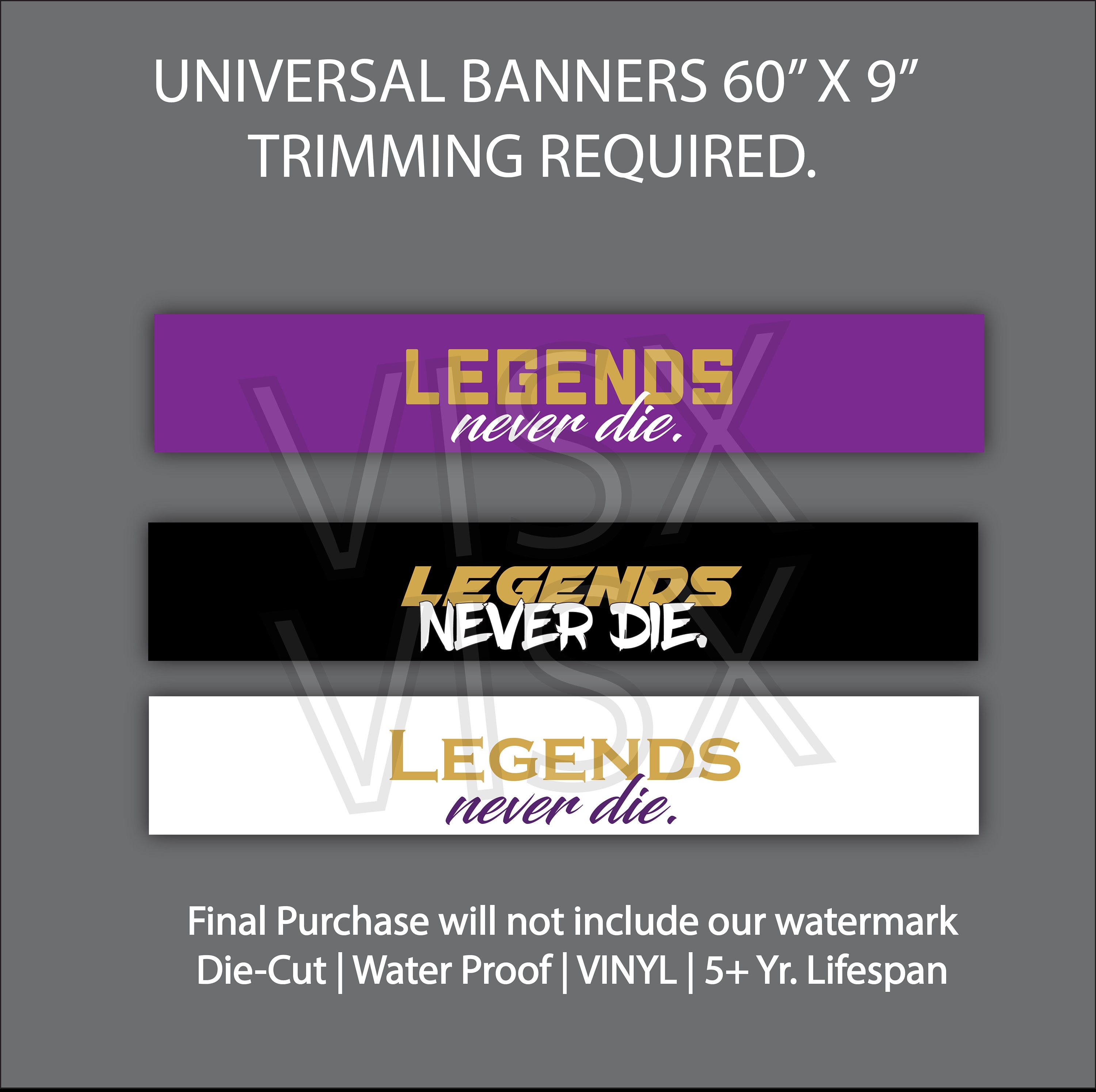 Legends Never Die Windshield Banner Sticker JDM Weatherproof Decal ...