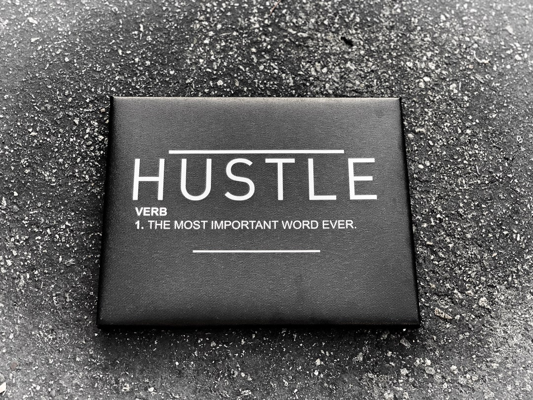 Hustle Verb Motivational Canvas or Poster Print Ingredients JDM Hustle ...