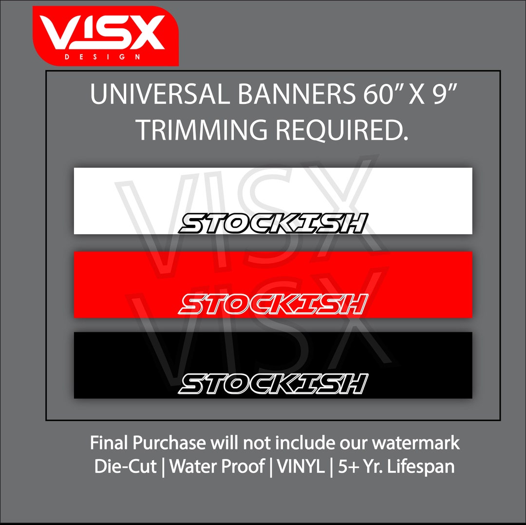 Stockish Stock Windshield Banner Sticker JDM Weatherproof Decal Heat ...