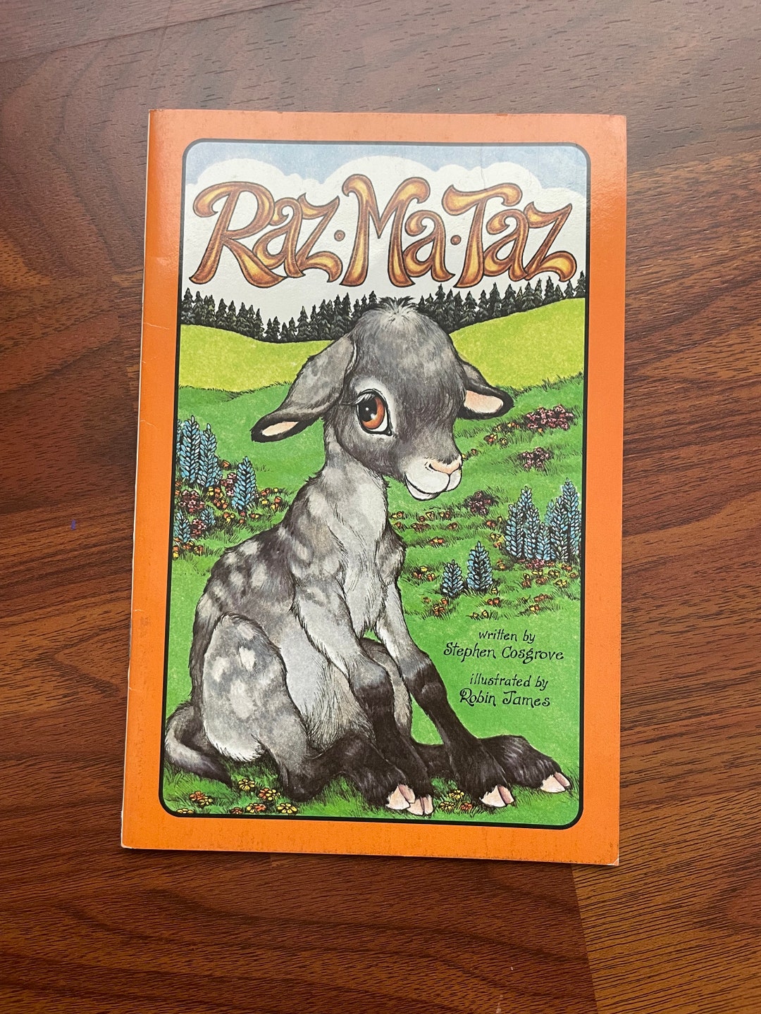 Raz Ma Taz- A Serendipity Book by Stephen Cosgrove and Robin James 1984 ...