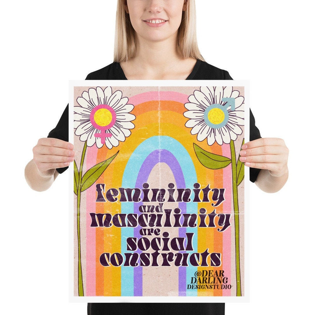 Femininity and Masculinity Are Social Constructs Poster | 70s Posters ...
