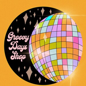 Groovy Days Logo Design - Customize With Your Brand Name | 70s Disco ...