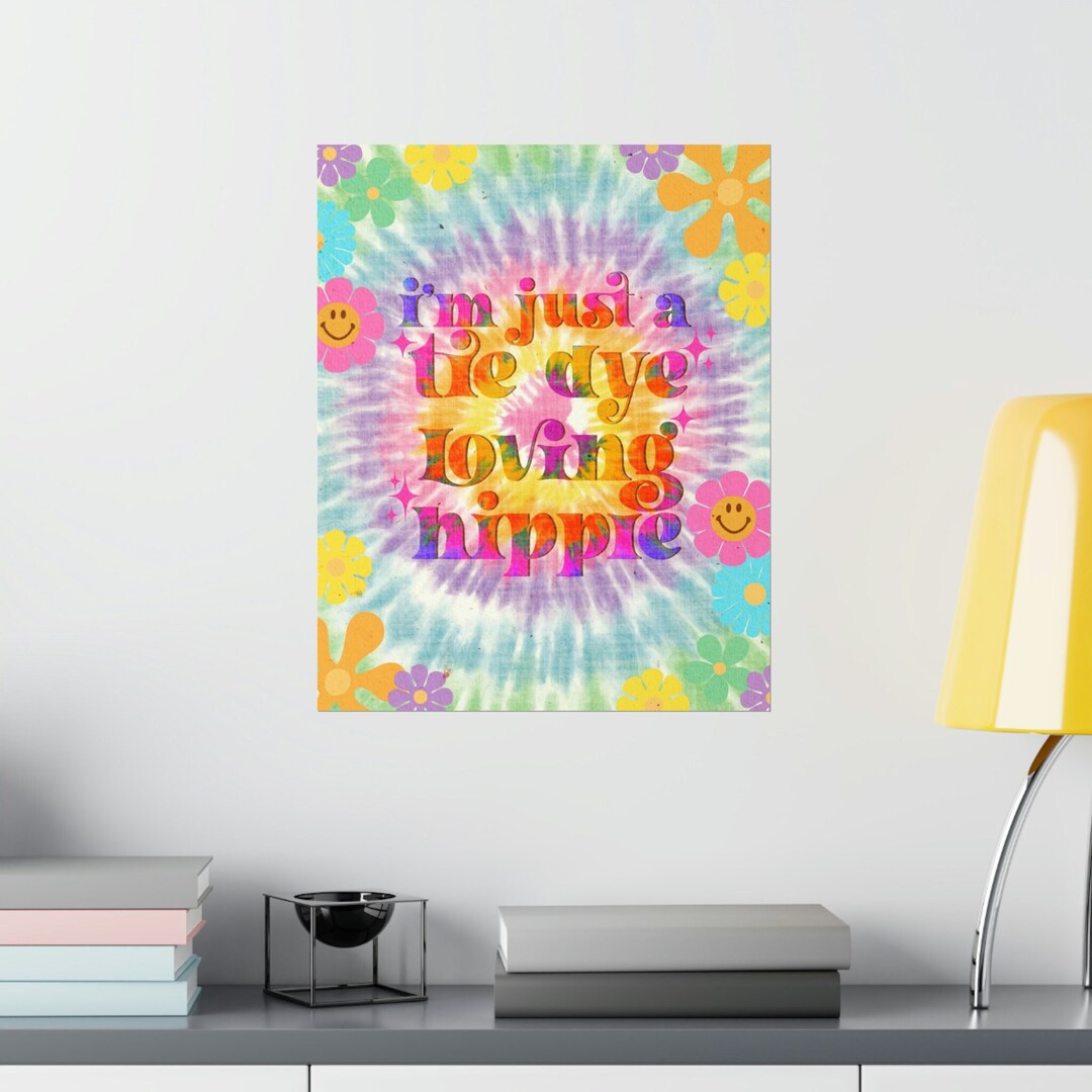 Tie Dye Loving Hippie Poster | Retro Art | Vintage Art | 70s Art | Home ...