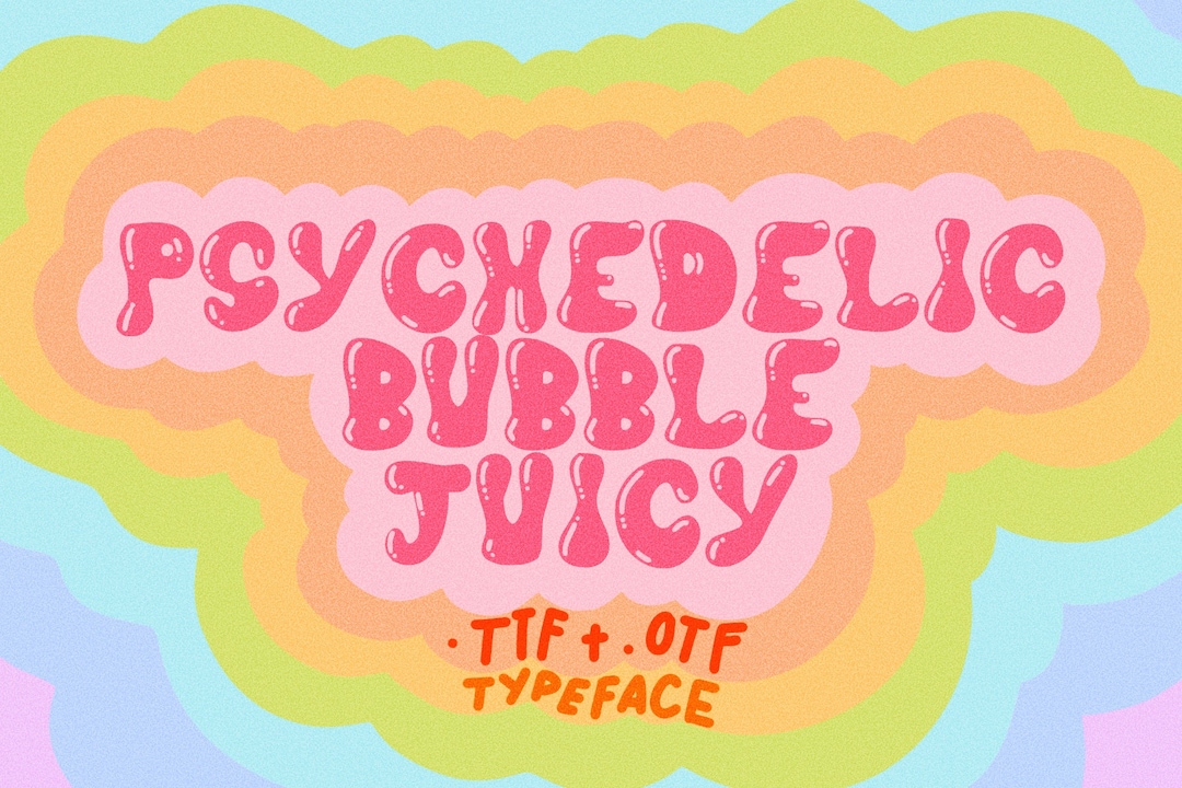 Psychedelic Bubble Juicy Font - 70s Fonts - Groovy Fonts - Retro Fonts ...