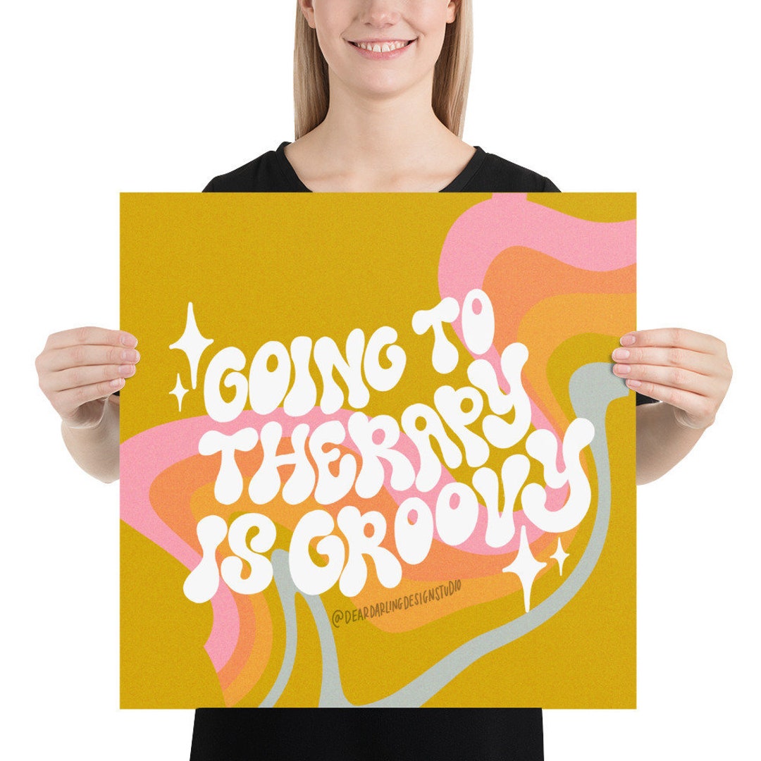 Going to Therapy is Groovy Poster | Therapy is Cool | Therapy Poster ...