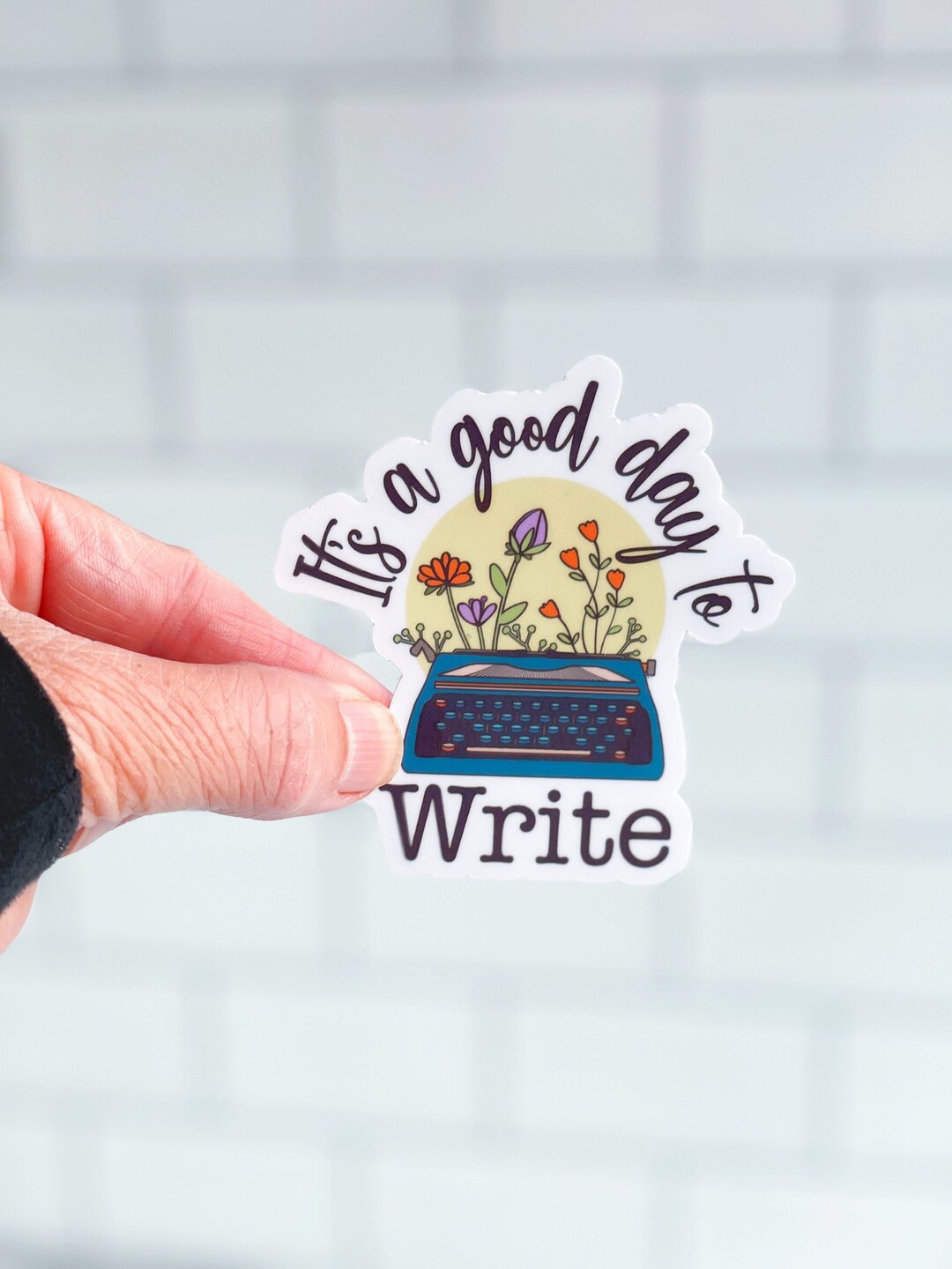 It’s a Good Day to Write Vinyl Sticker - Writer Gifts - Writer Sticker ...