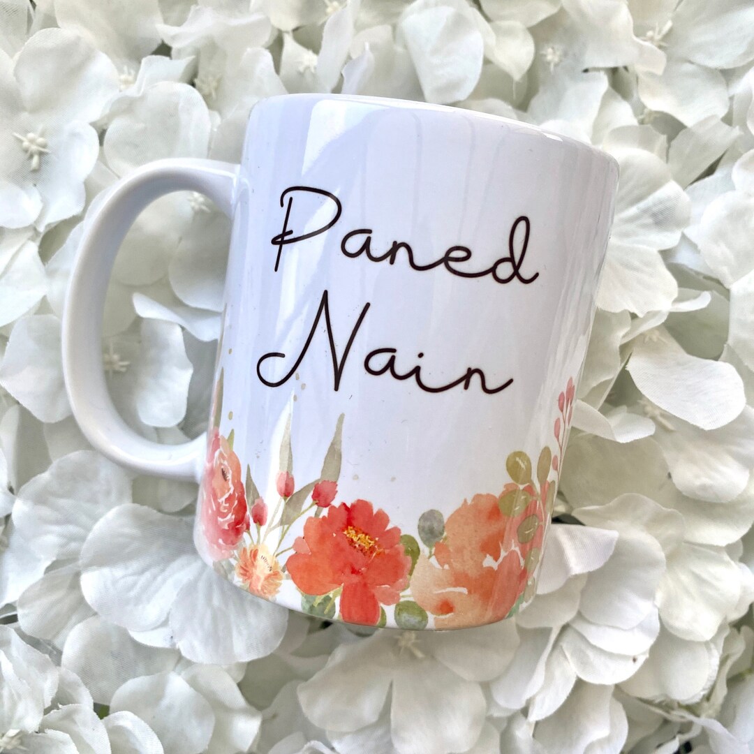 Paned Nain, Nain, Mwg Nain, Nain Mug, Anrheg I Nain, Nain Gift ...