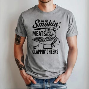 Smokin Meats and Clapping Cheeks - Shirt, Funny Cook Shirt, Gift for ...