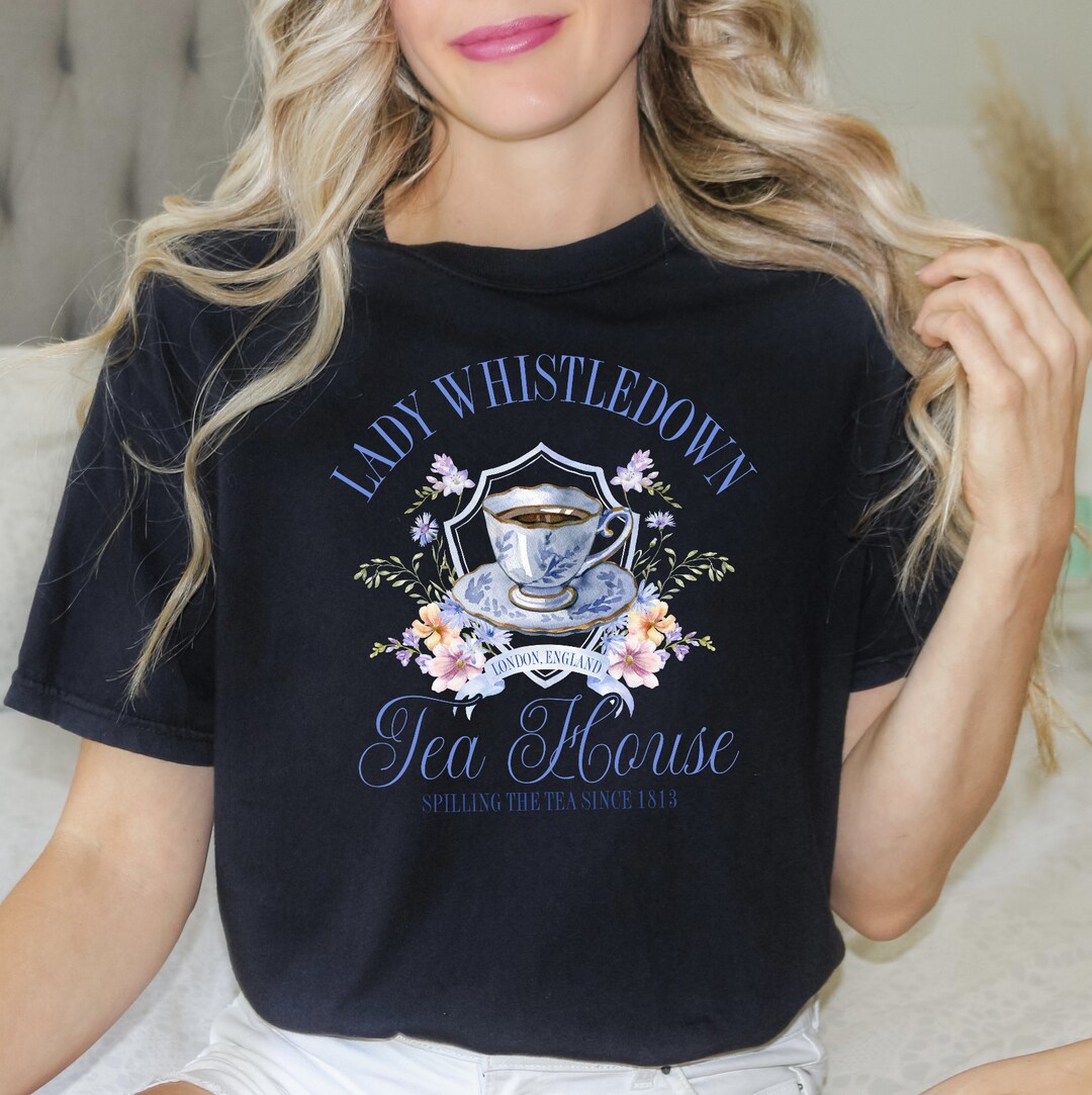 Lady Whistledown Tea House Comfort Colors, Spill the Tea, Bridgerton TV ...