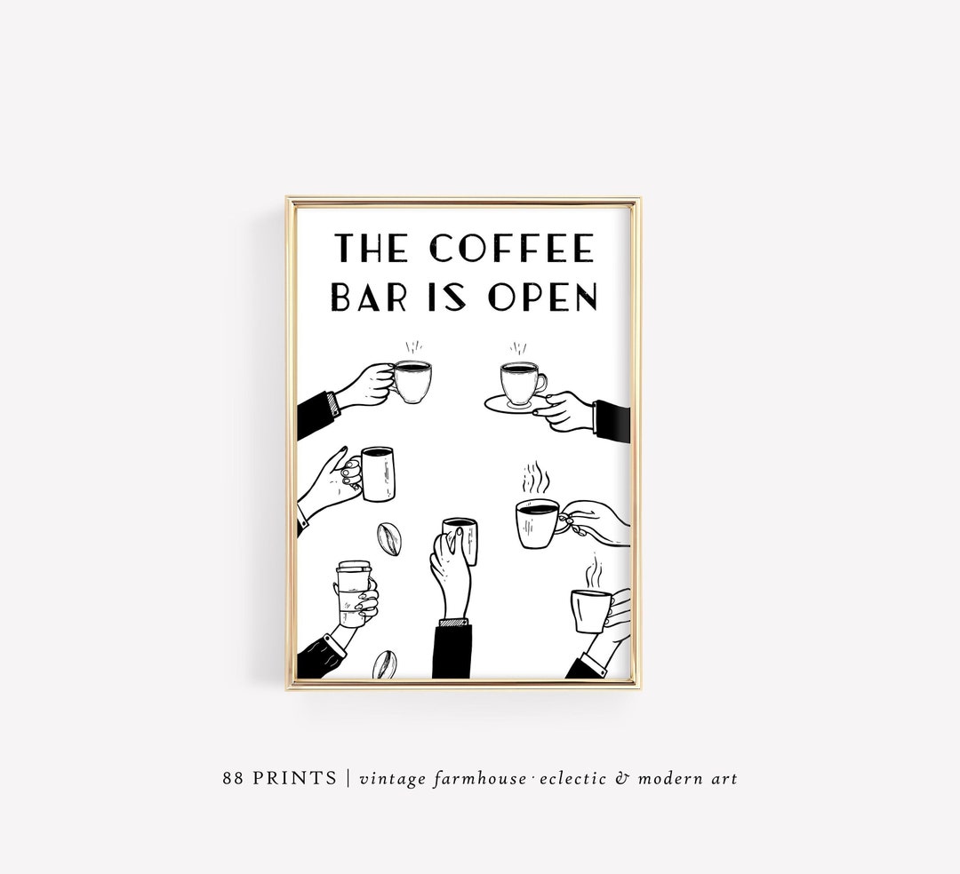 The Coffee Bar is Open Print, Coffee Prints, Abstract Coffee Art ...