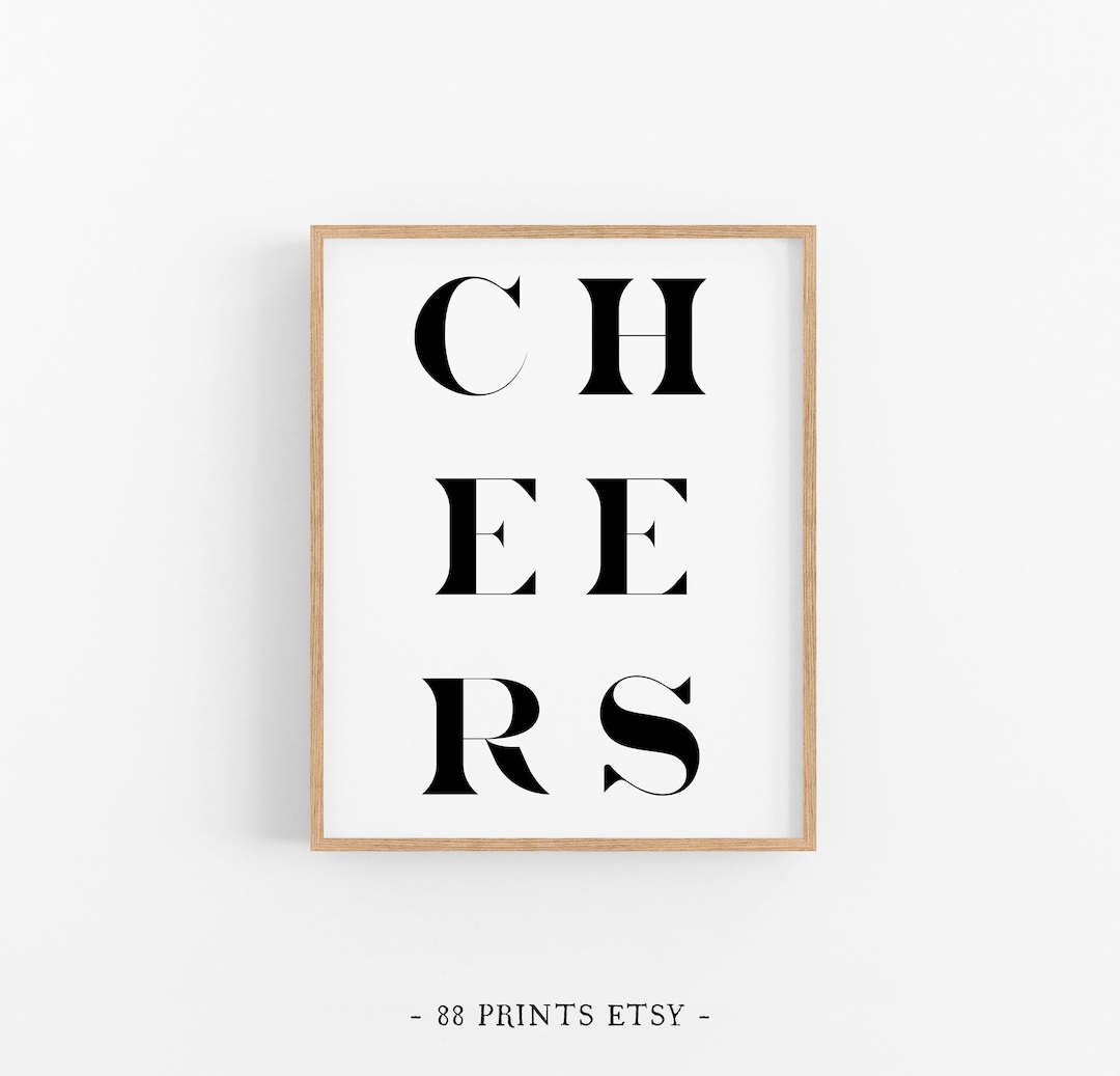 Cheers Print Cheers Art Cheers Sign Bar Cart Wall Decor - Etsy