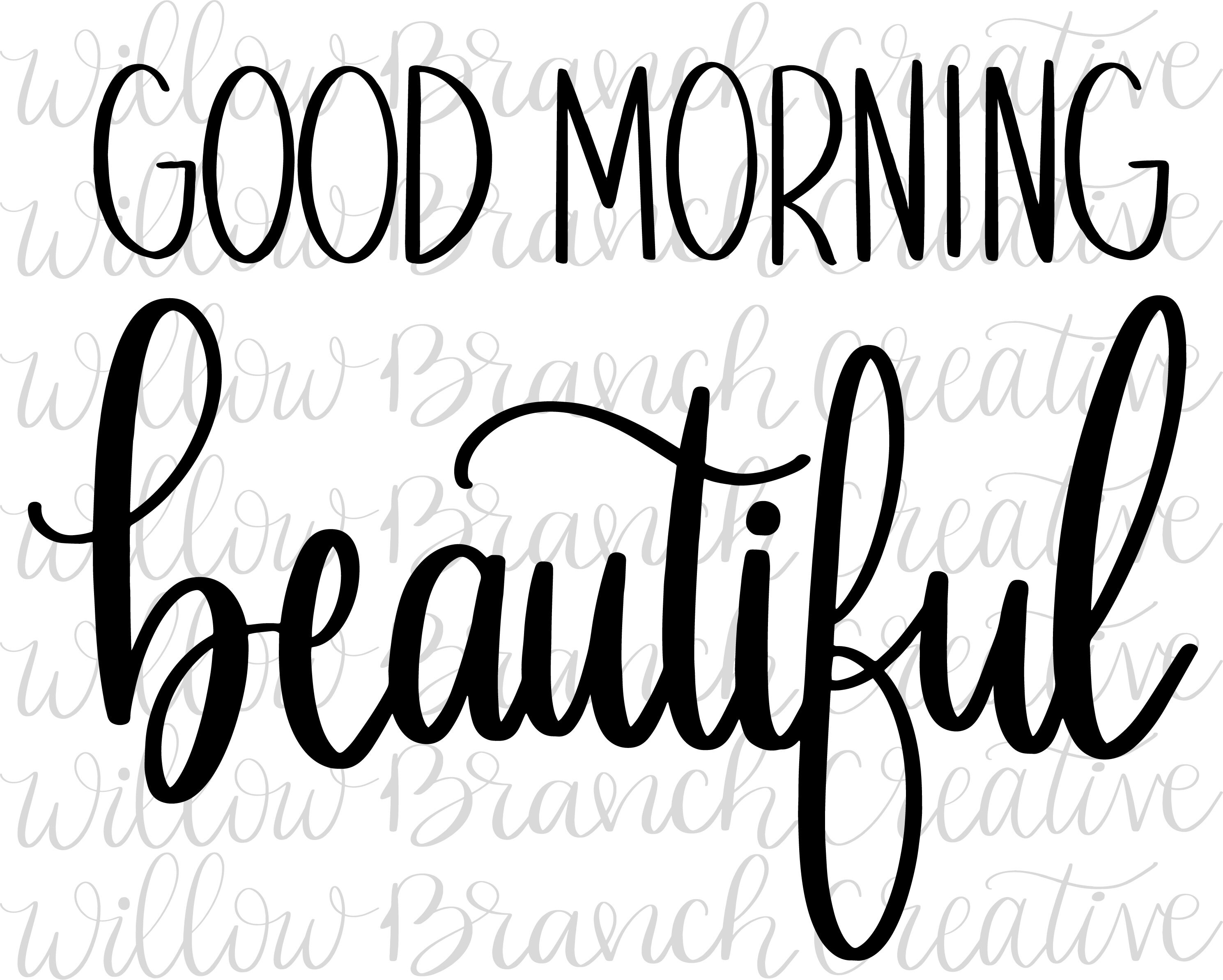 Good Morning Beautiful printable Farmhouse sign printable | Etsy