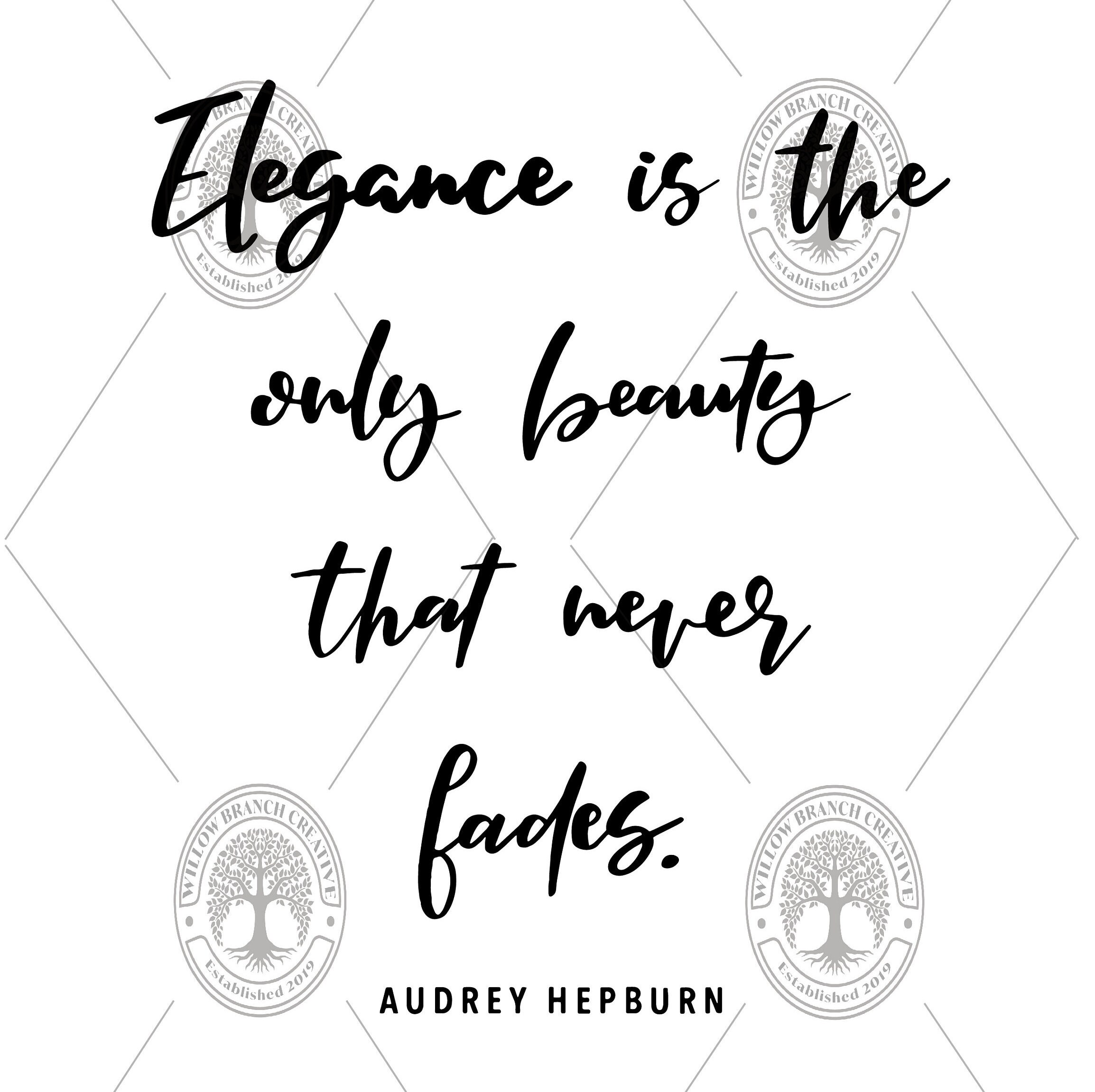 Elegance Is The Only Beauty That Never Fades Audrey Hepburn Etsy