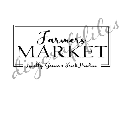 Farmers Market Svg File Farmhouse SVG Rustic SVG Farmhouse | Etsy