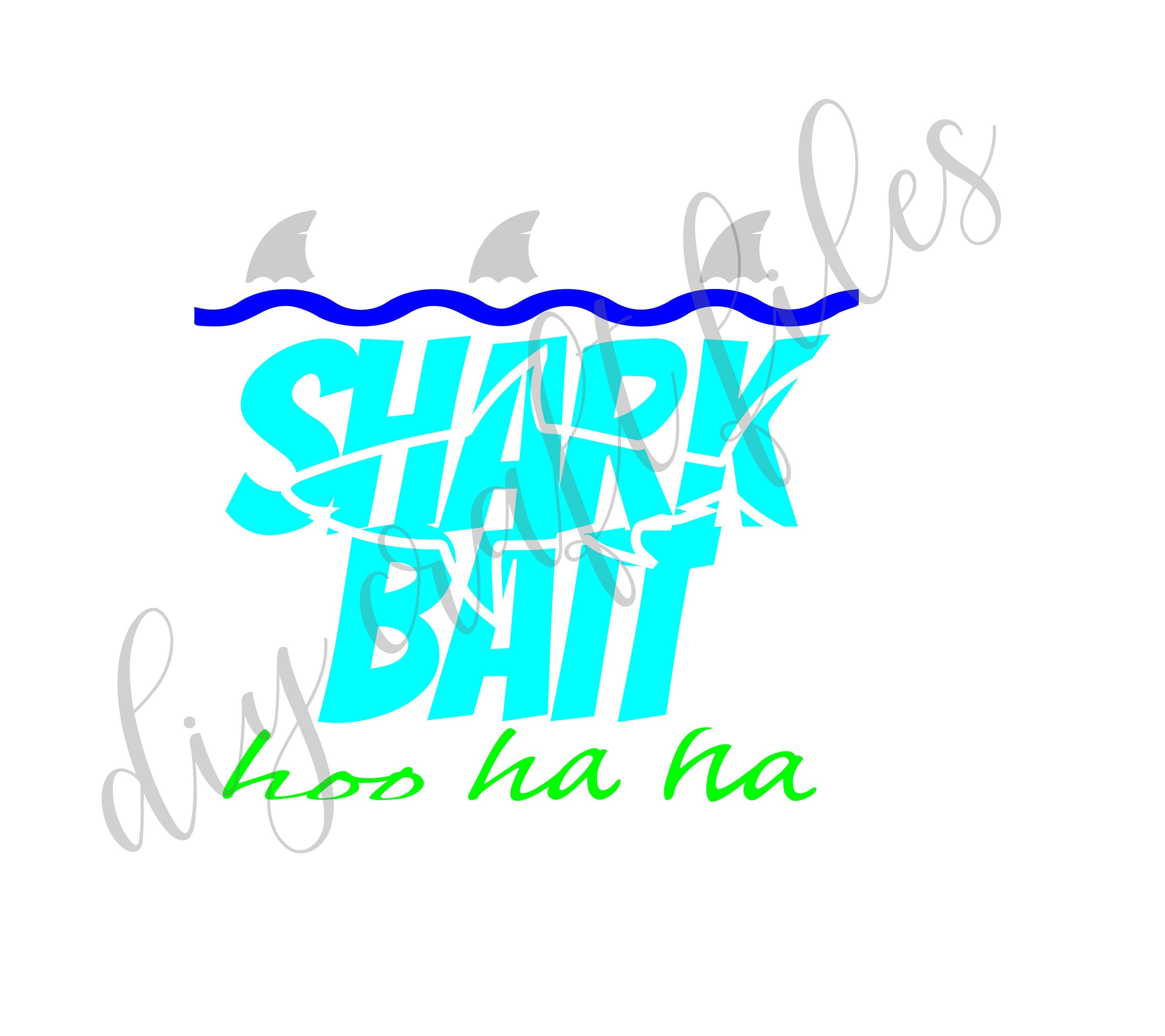 Shark Bait Hoo Ha Ha Svg File, Family Trip Shirt SVG Files, World ...