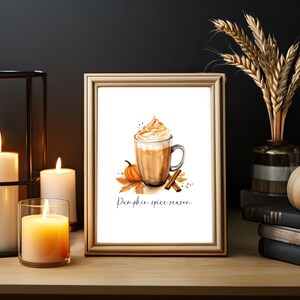 Pumpkin Spice Season Print. Autumn Kitchen Decor. Pumpkin Coffee Latte ...