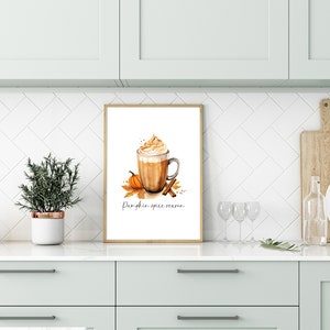 Pumpkin Spice Season Print. Autumn Kitchen Decor. Pumpkin Coffee Latte ...