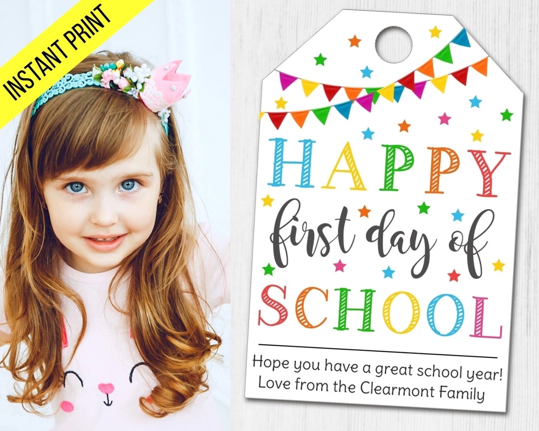 Editable Happy First Day of School Tags, Back to School Labels, Teacher ...