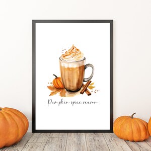Pumpkin Spice Season Print. Autumn Kitchen Decor. Pumpkin Coffee Latte ...