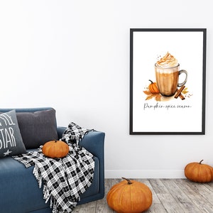 Pumpkin Spice Season Print. Autumn Kitchen Decor. Pumpkin Coffee Latte ...