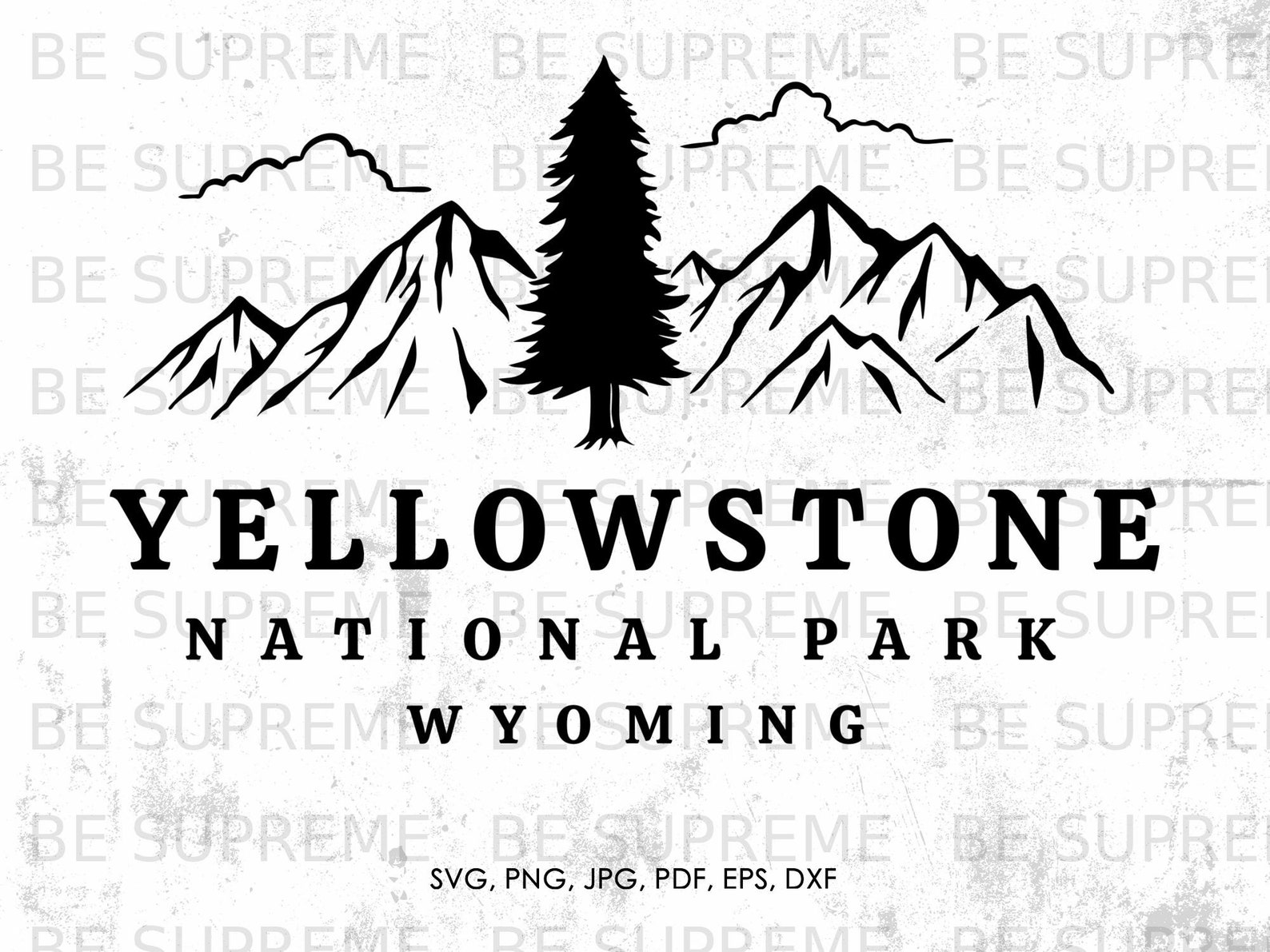 Yellowstone Wyoming Svg, National Park Svg, Png, Jpg, Pdf, Eps, Dxf ...