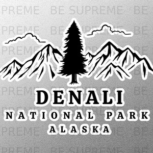 Denali Alaska Svg, National Park Svg, Png, Jpg, Pdf, Eps, Dxf ...