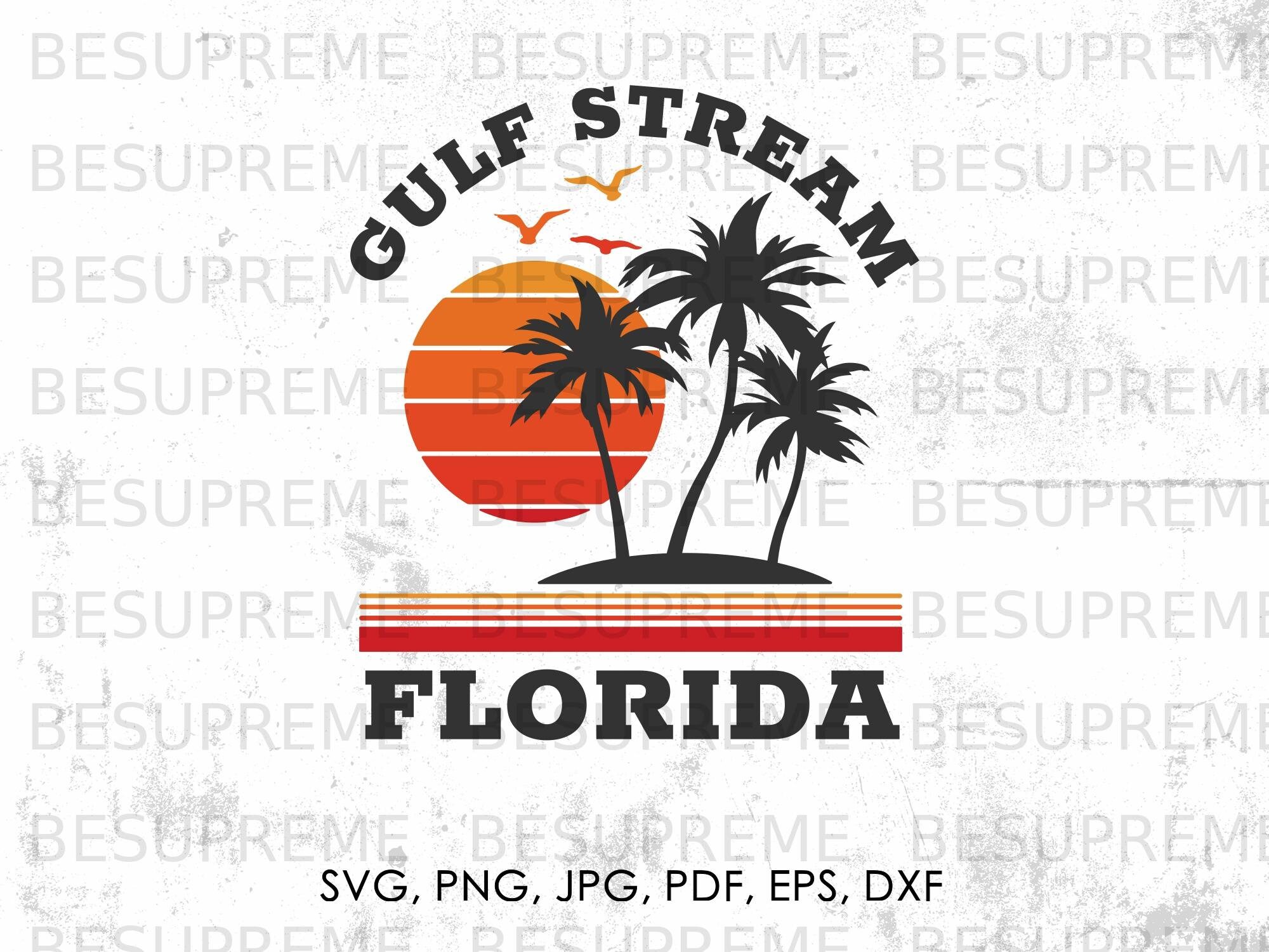 Gulf Stream Florida Svg, Png, Jpg, Pdf, Eps, Dxf | Beach Svg, Vector ...