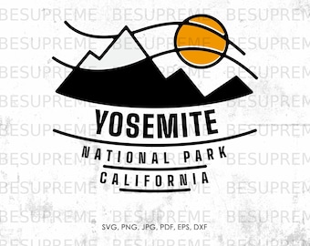 Yosemite National Park Svg, Png, Jpg, Eps, Dxf, Cut File, Souvenir ...