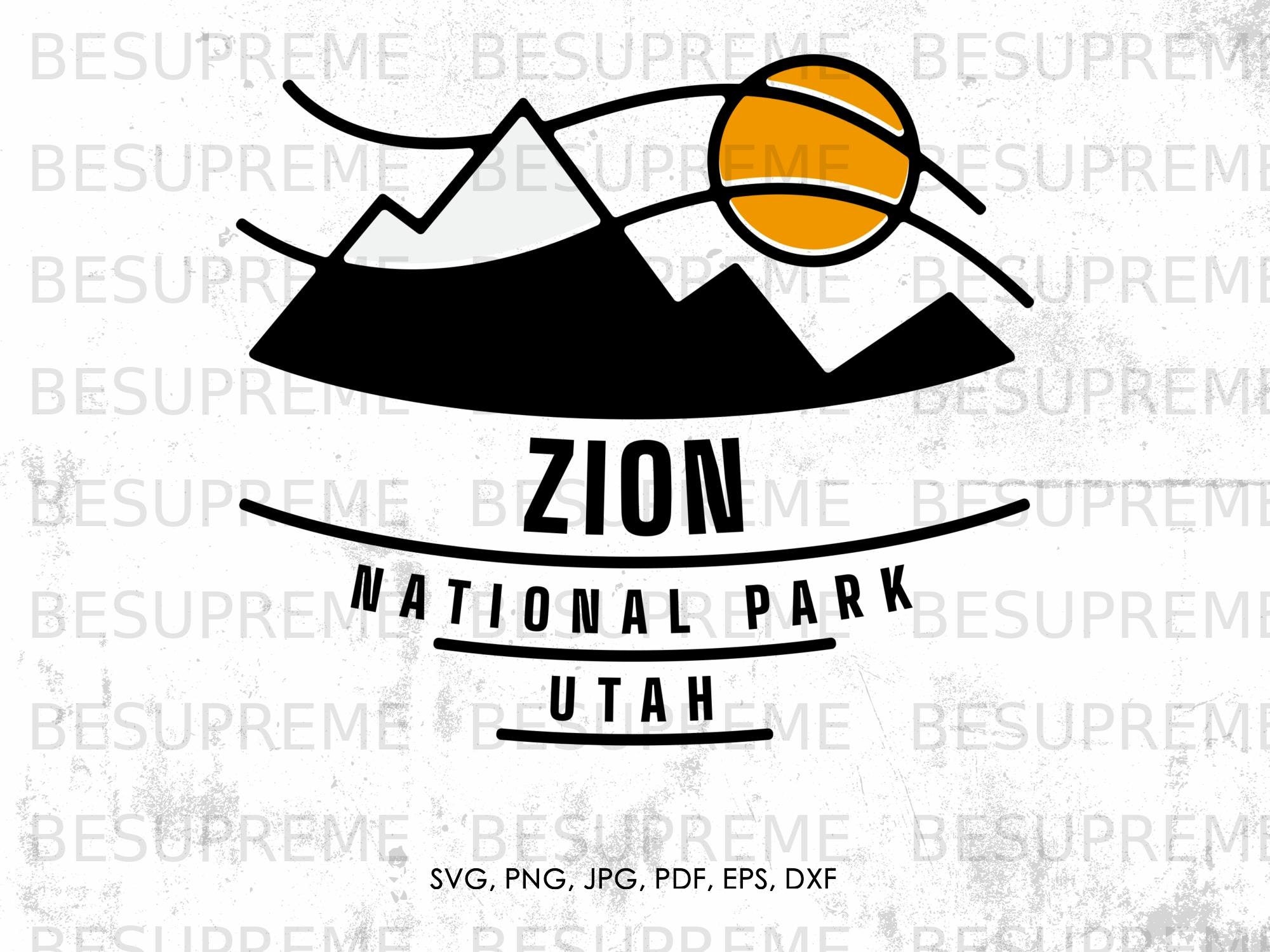 Zion National Park Svg, Zion Utah Svg, Png, Jpg, Pdf, Eps, Dxf | Gift ...