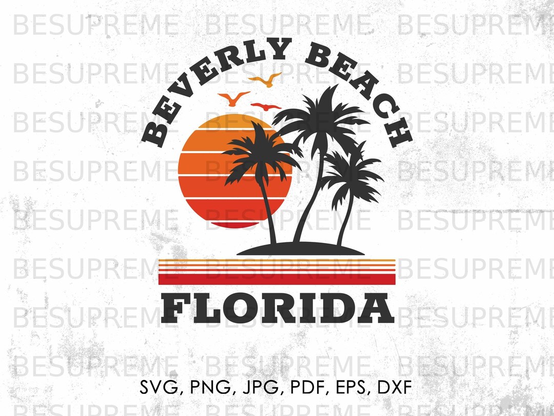 Beverly Beach Florida Svg, Png, Jpg, Pdf, Eps, Dxf | Beach Svg, Vector ...