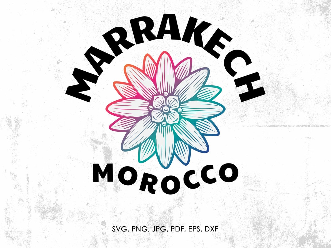Marrakech Morocco Svg, Vacation Svg, Png, Jpg, Pdf, Eps, Dxf | Gift ...