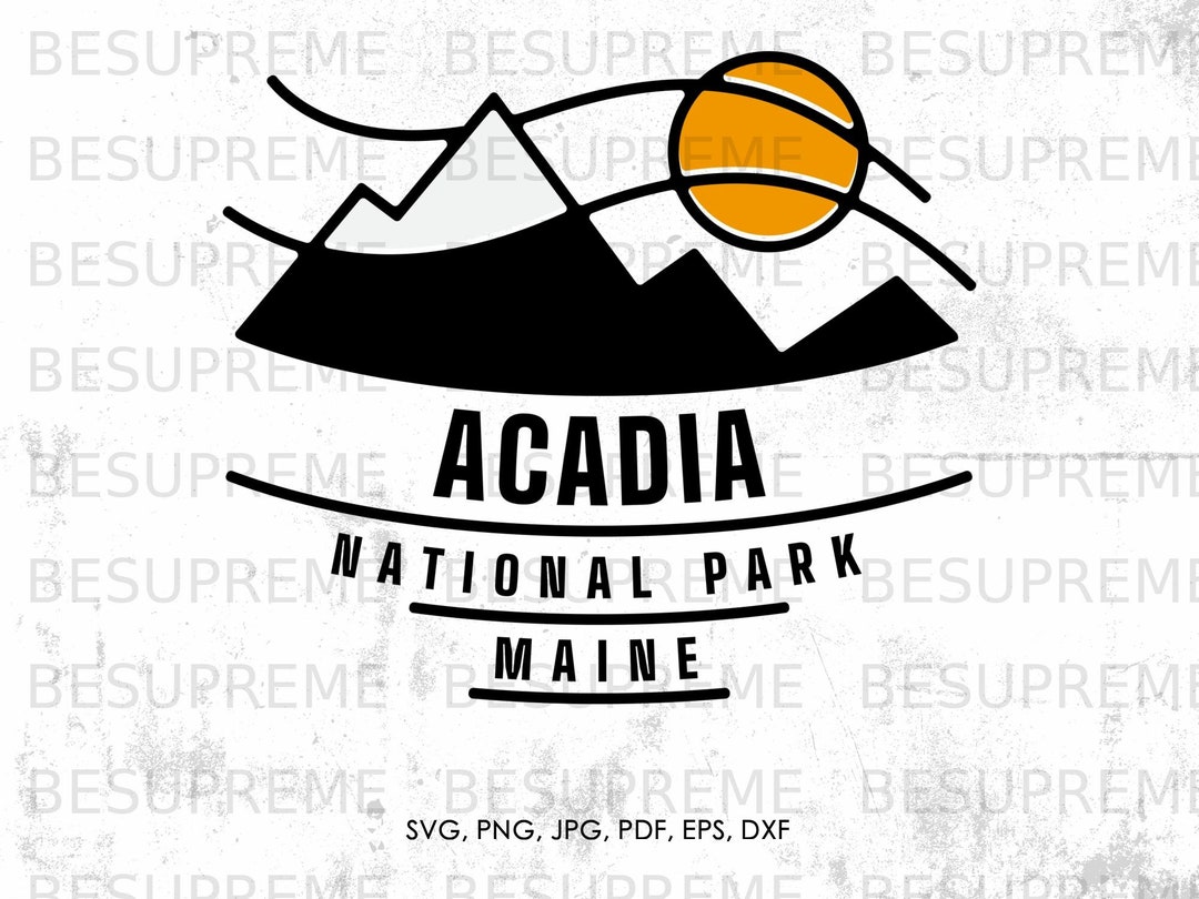 Acadia National Park Svg, Acadia Maine Svg, Png, Jpg, Pdf, Eps, Dxf ...