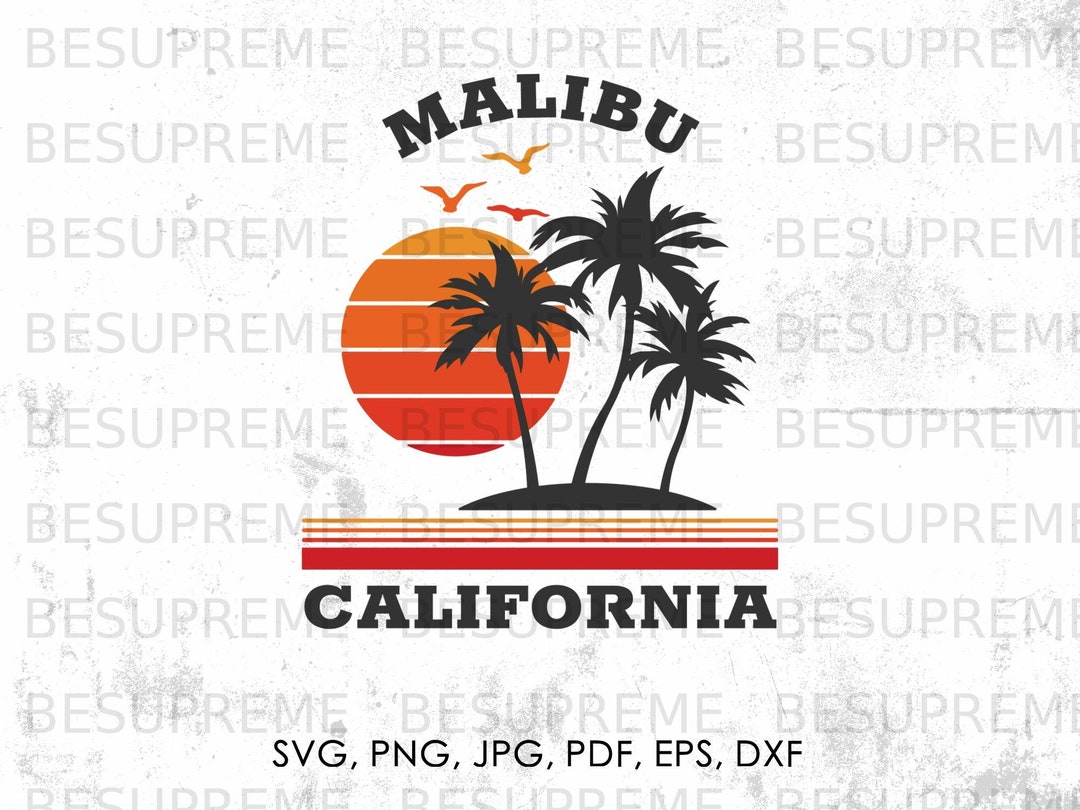 Malibu California Svg, Png, Jpg, Pdf, Eps, Dxf | Beach Svg, Vector ...