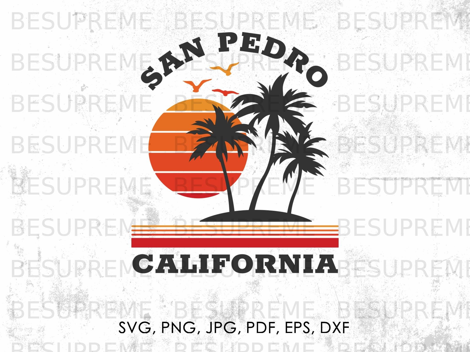 San Pedro California Svg, Png, Jpg, Pdf, Eps, Dxf | Beach Svg, Vector ...