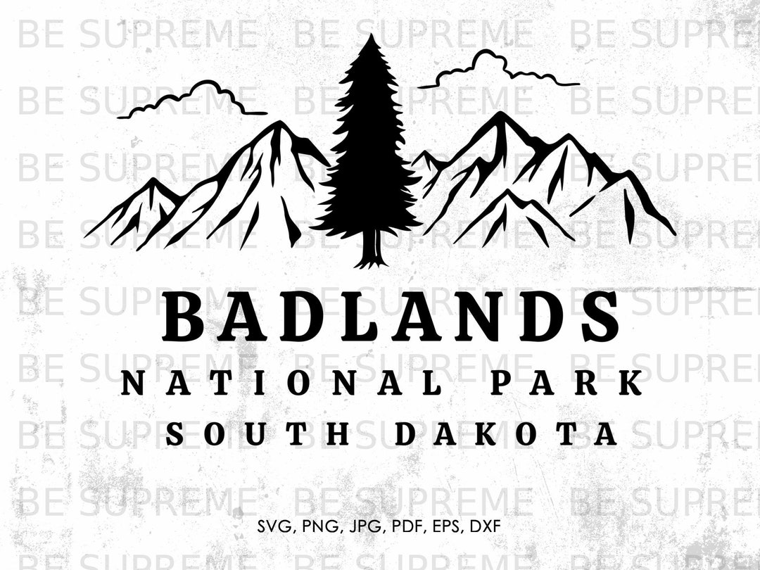 Badlands South Dakota Svg, National Park Svg, Png, Jpg, Pdf, Eps, Dxf ...