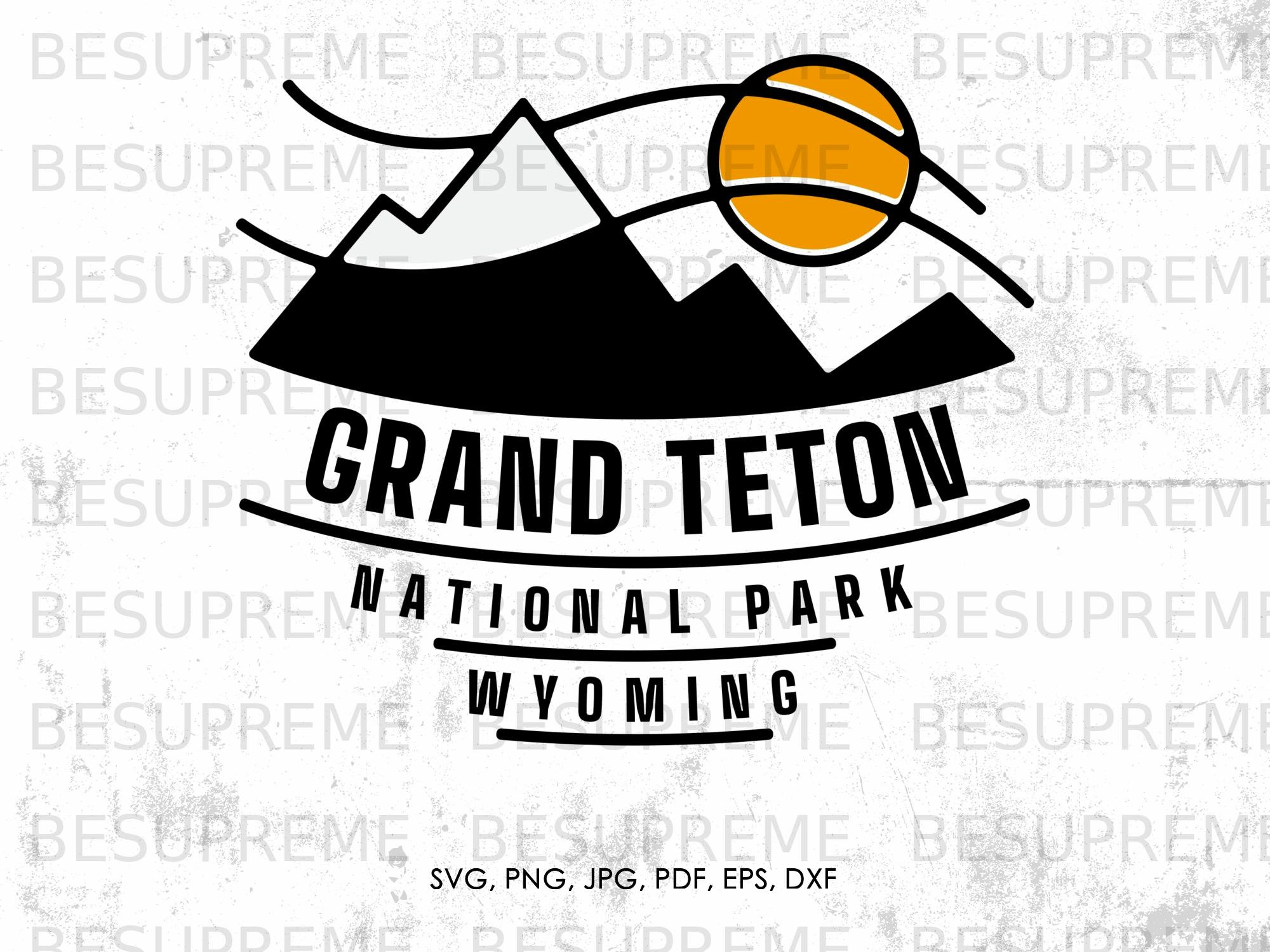 Grand Teton National Park Svg, Grand Teton Wyoming Svg, Png, Jpg, Pdf ...