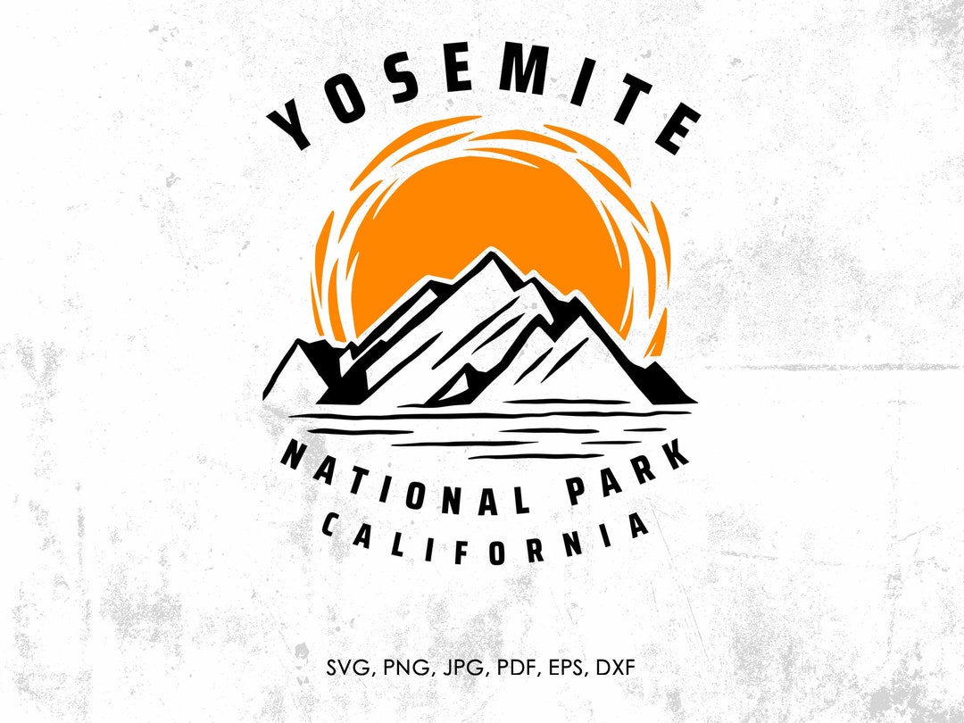 Yosemite National Park Svg, Yosemite California Svg, Png, Dxf | Gift ...