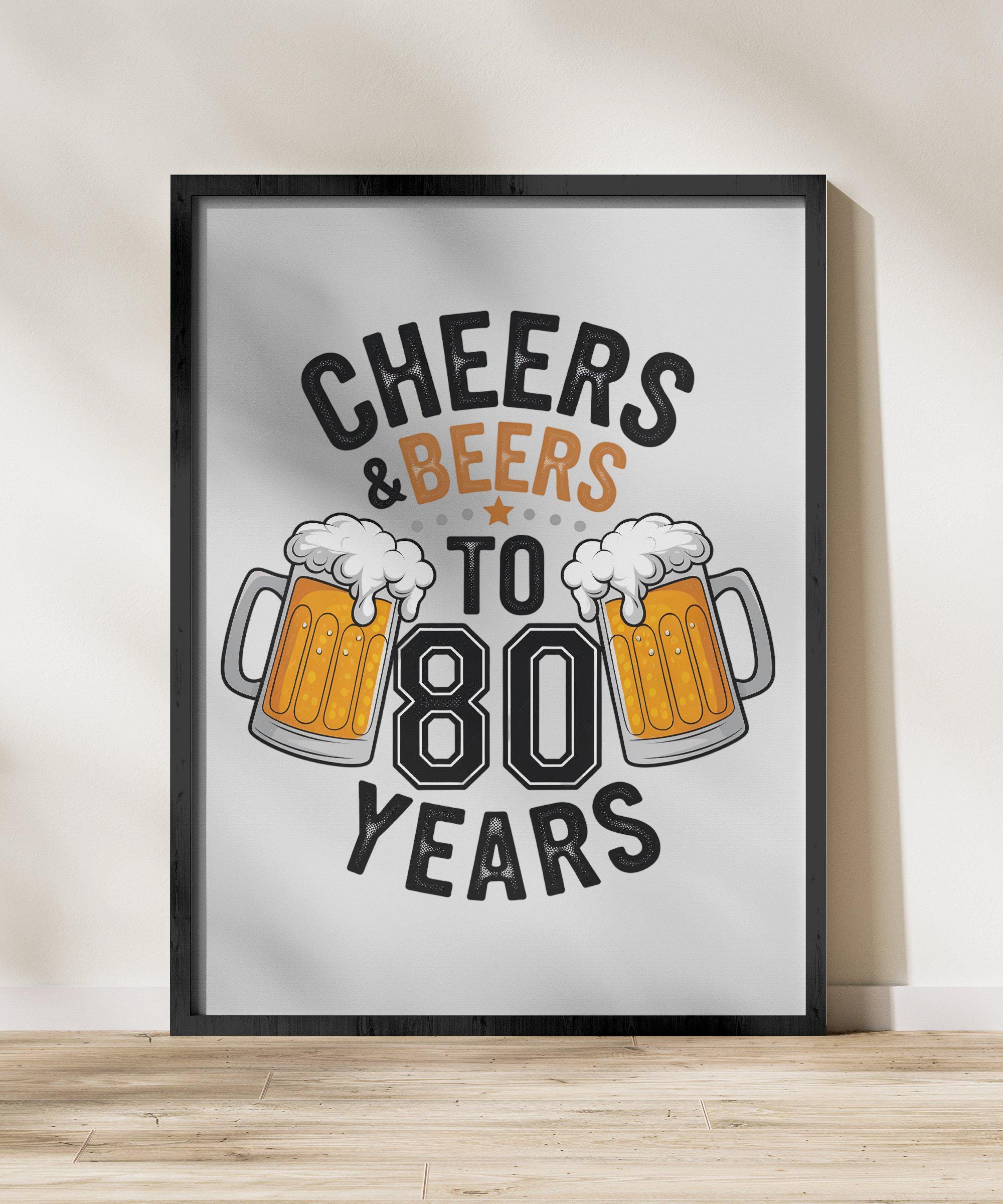 Cheers and Beers to 80 Years PNG Clipart, Birthday Celebration Digital ...