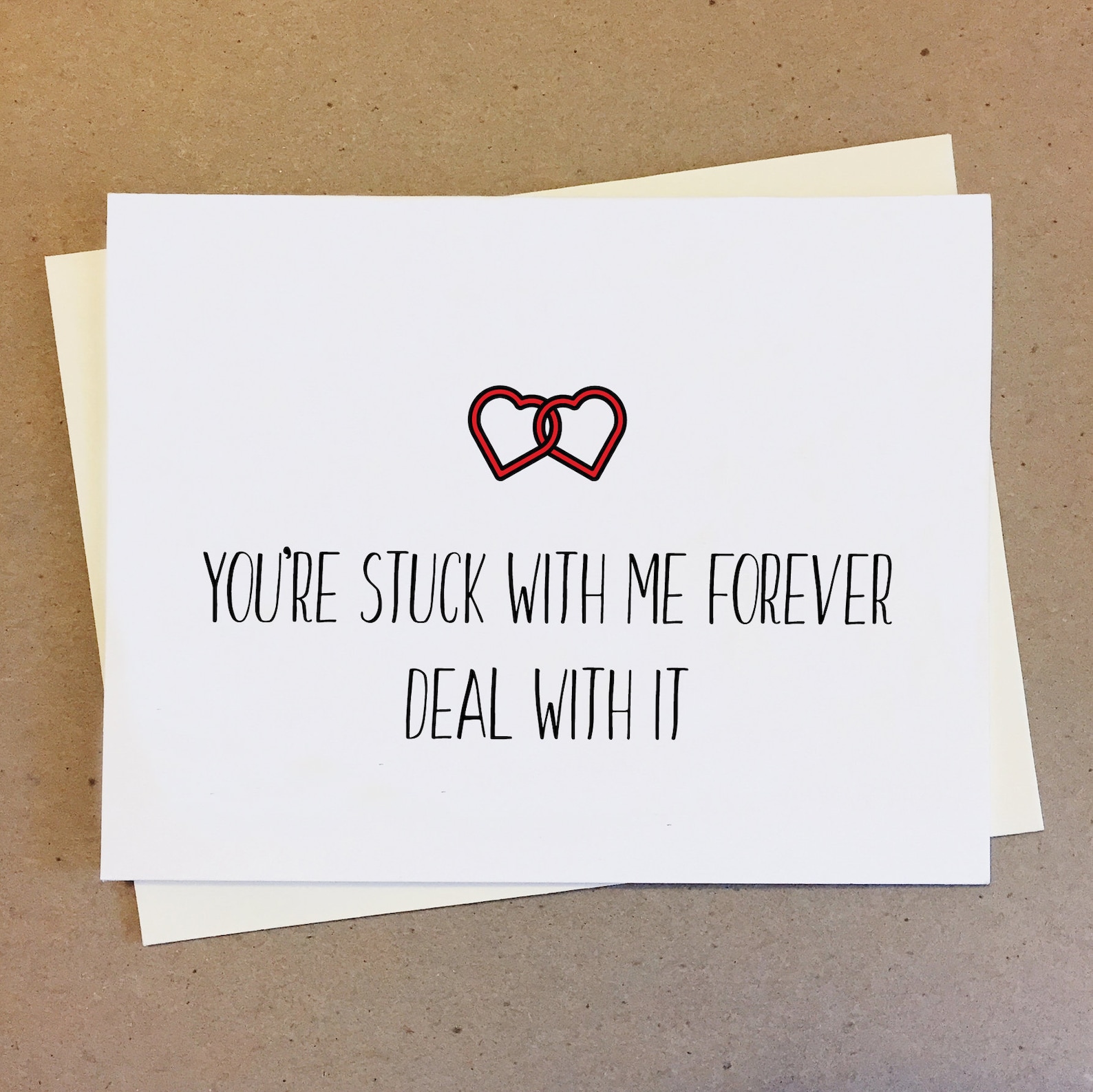 Youre Stuck With Me Forever Deal With It Funny Couple Etsy