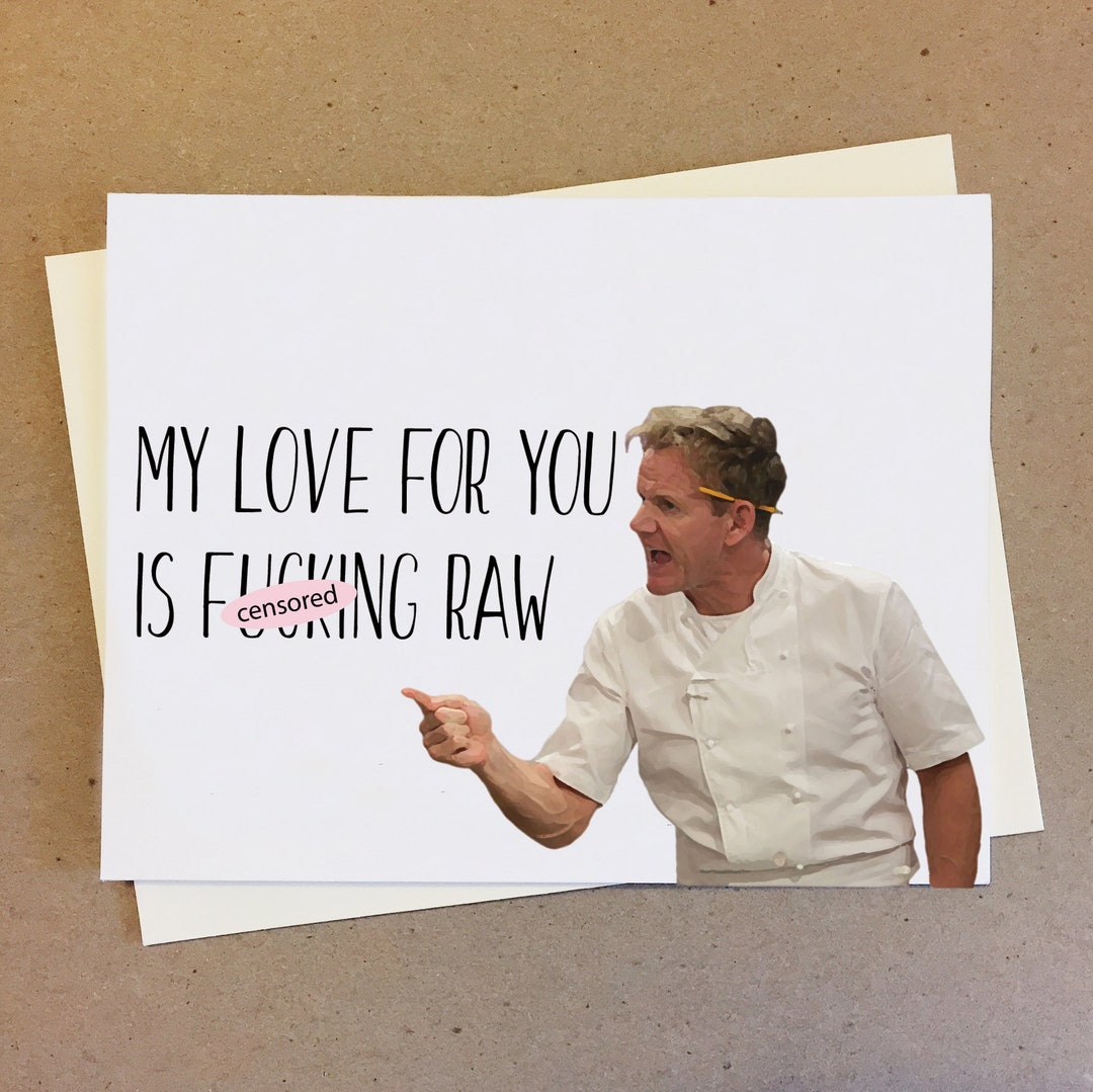 Gordon Ramsay Card. Funny Card for Him or Her. Happy Anniversary Wish ...