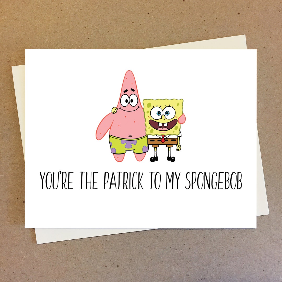 You're the Patrick to My Spongebob. Funny Spongebob / Best - Etsy
