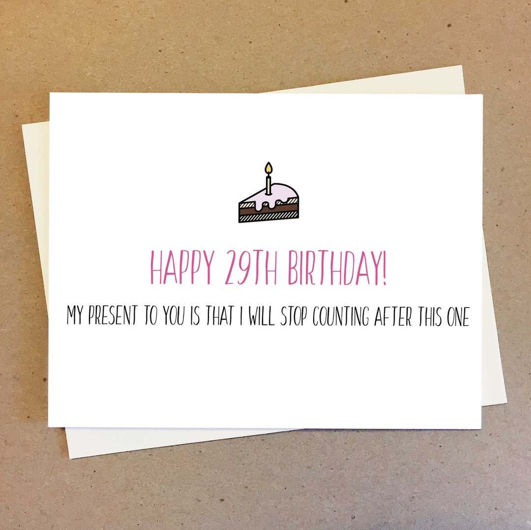 Funny 29th Birthday Card, Turning 29 Years Old Birthday Present - Etsy
