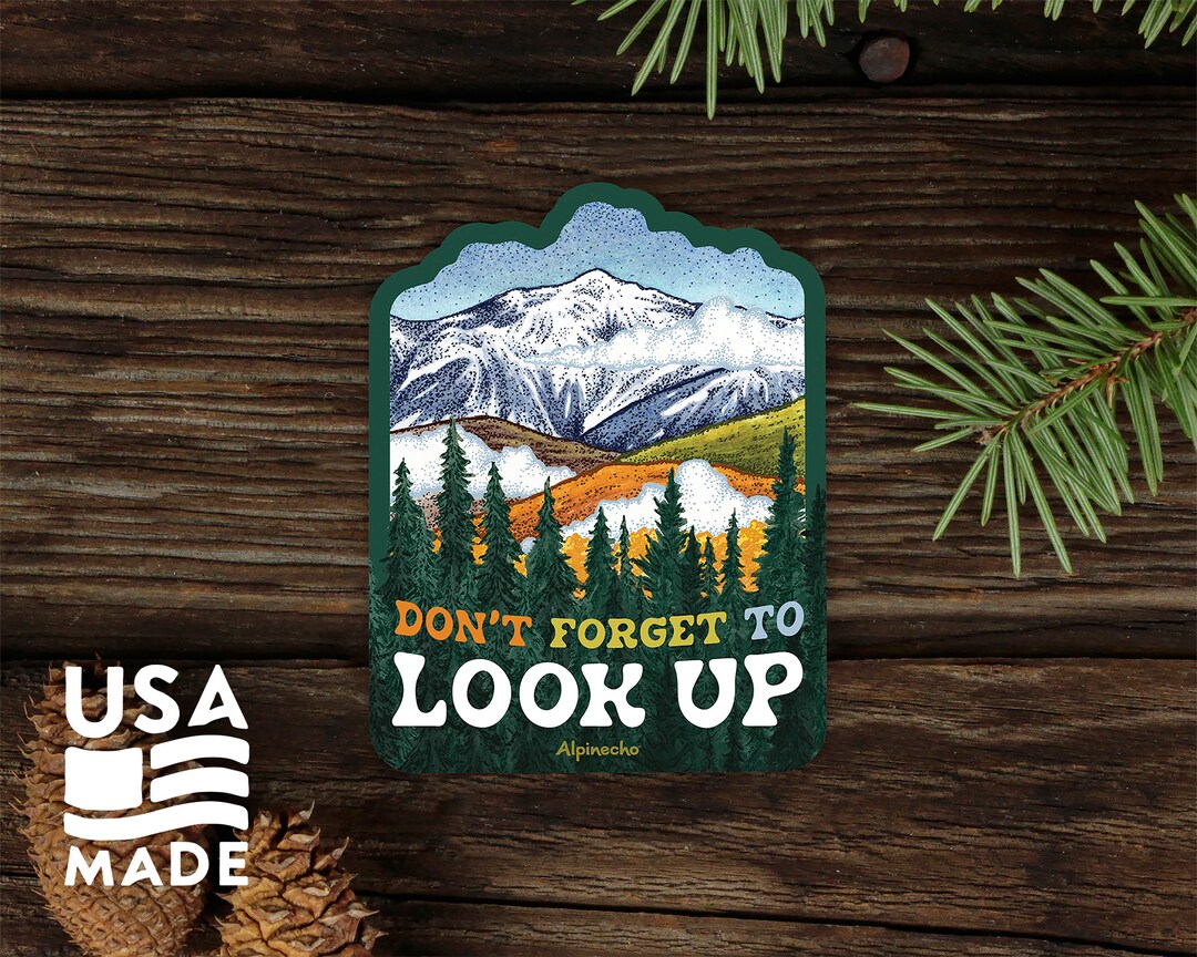 Don't Forget to Look up STICKER / Waterproof Vinyl Backpacking Camping ...