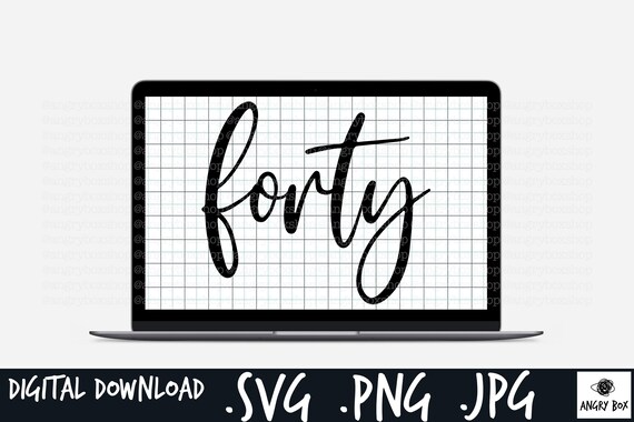 Forty Digital Download .svg .png .jpg | Etsy