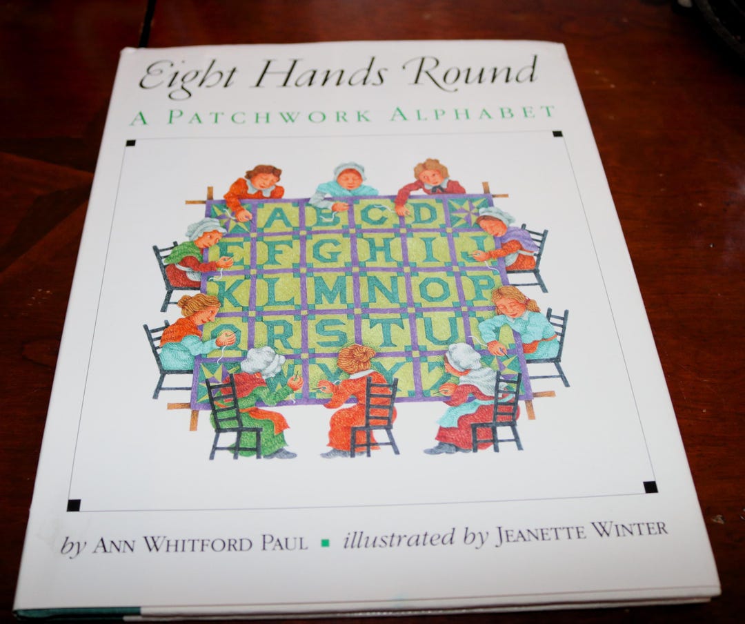 Eight Hands Round: A Patchwork Alphabet HC 1996 SIGNED by Ann Whitford ...
