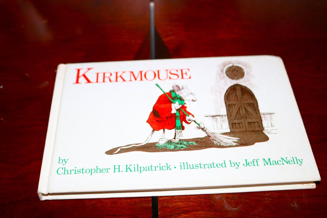 Vintage Hardcover Children's Book "kirkmouse" by Christopher H ...