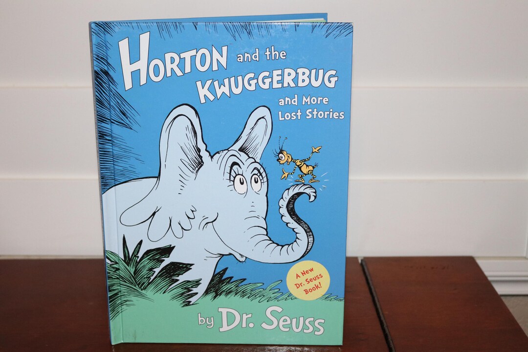Horton and the Kwuggerbug and More Lost Stories Hardcover – by Dr ...