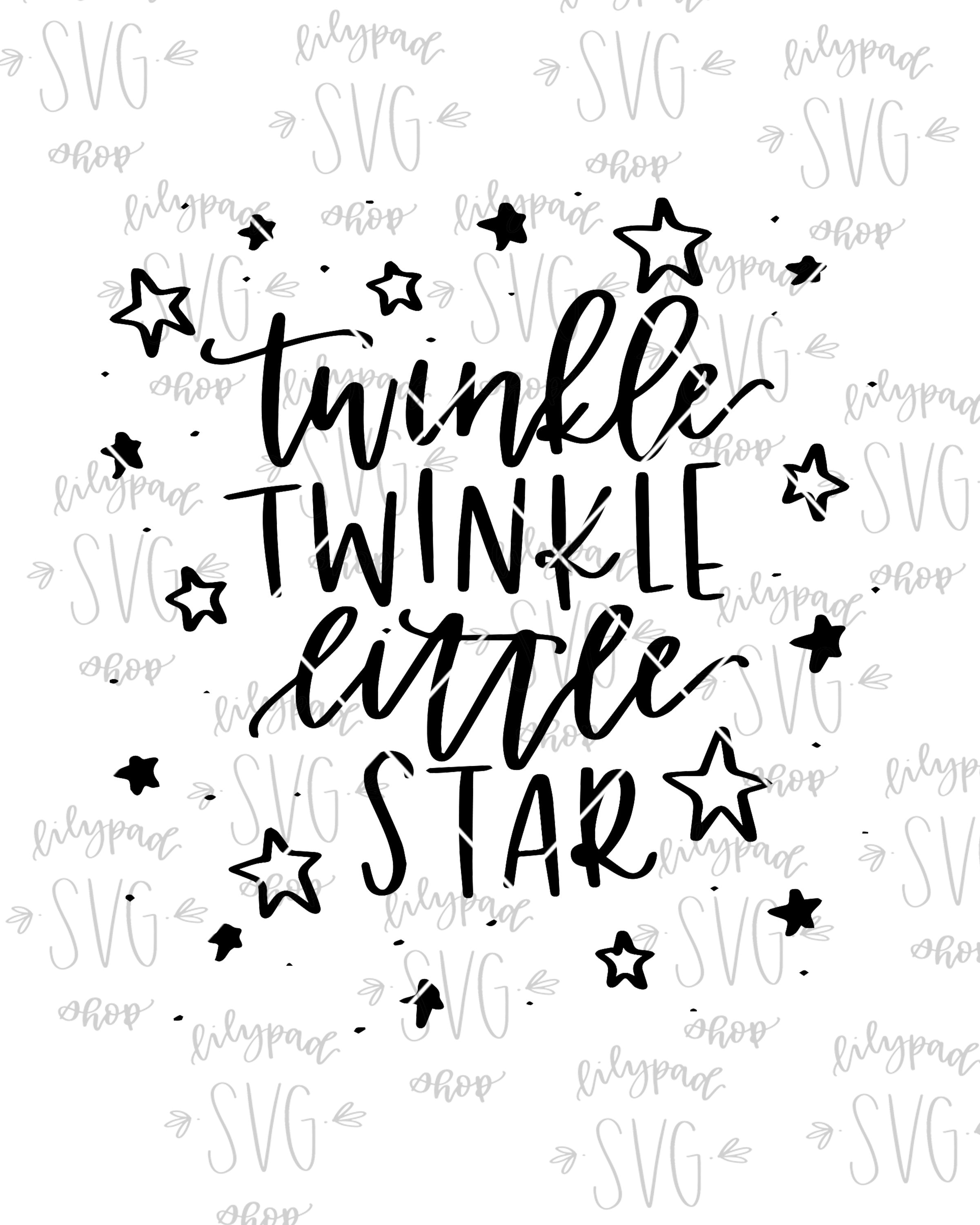 Twinkle Twinkle Little Star Svg Silhoutte Cut File Cricut Svg Diy ...