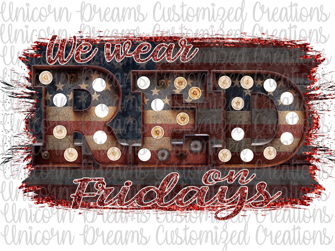 We Wear Red on Fridays, Military, PNG Digital Download, Sublimation ...